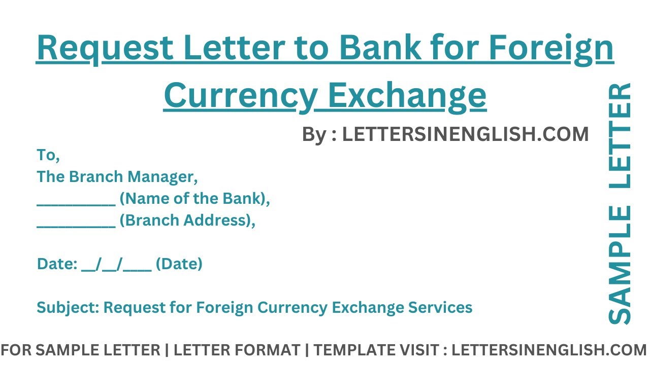 Sample Request Letter to Bank for Foreign Currency Exchange - YouTube