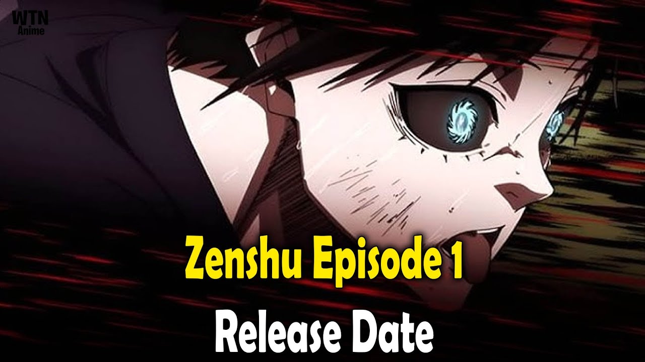 Zenshu Episode 1 release date - YouTube
