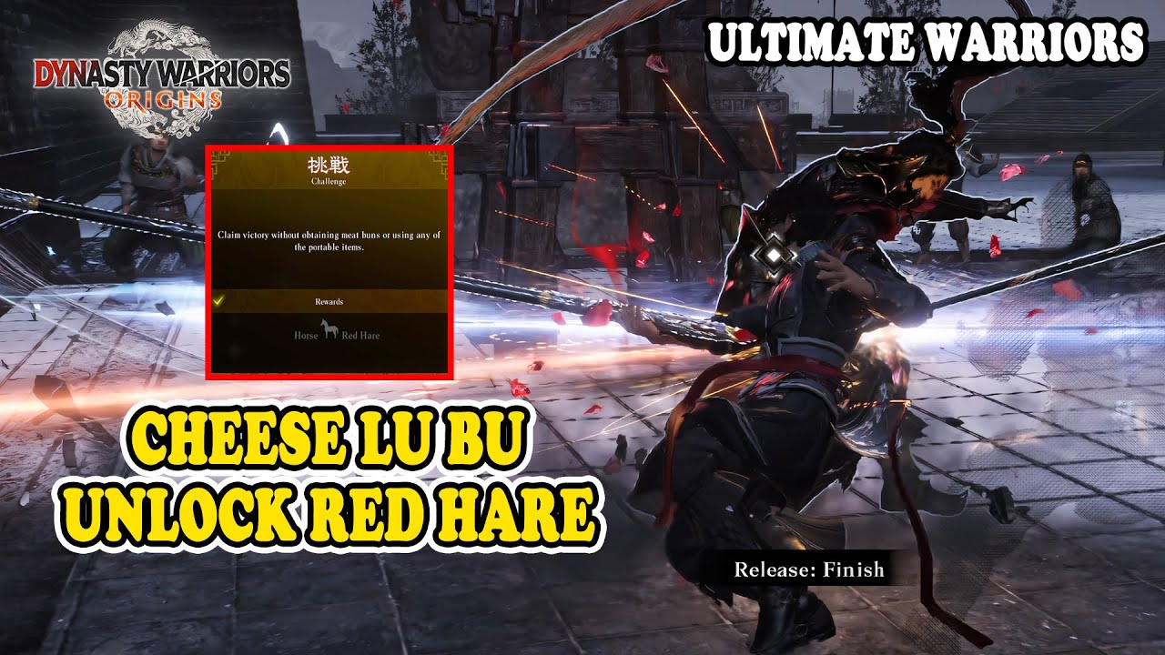 How To Get Red Hare Easily Cheese Lu Bu - Dynasty Warriors Origins ...