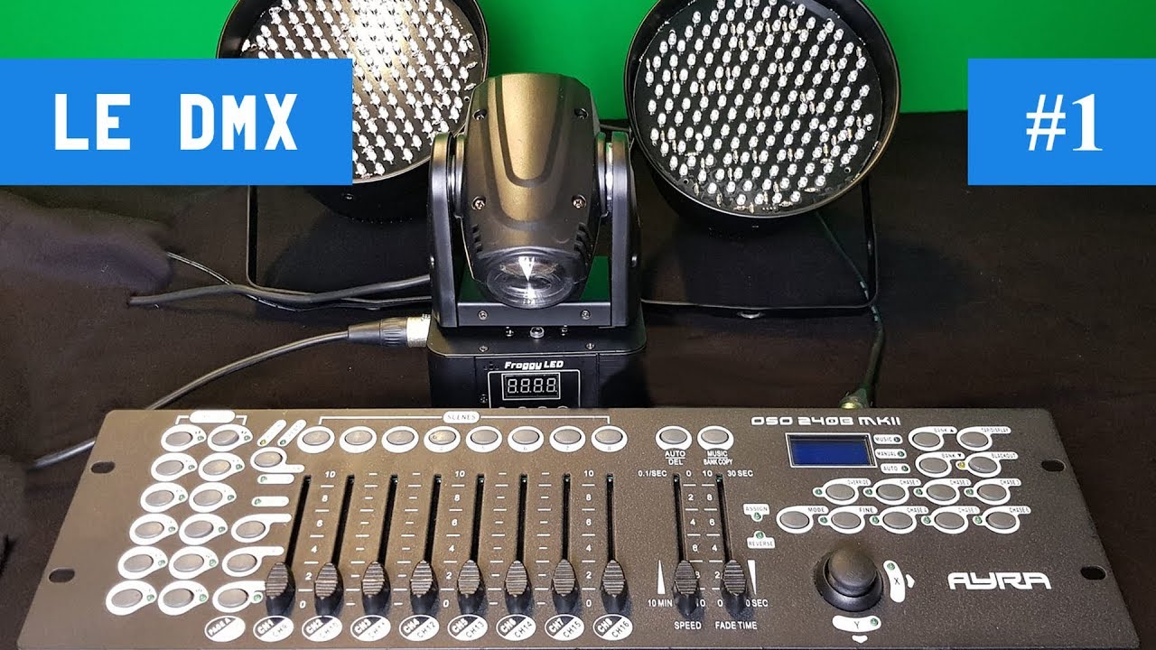 [Le DMX] : Les Bases ! - YouTube