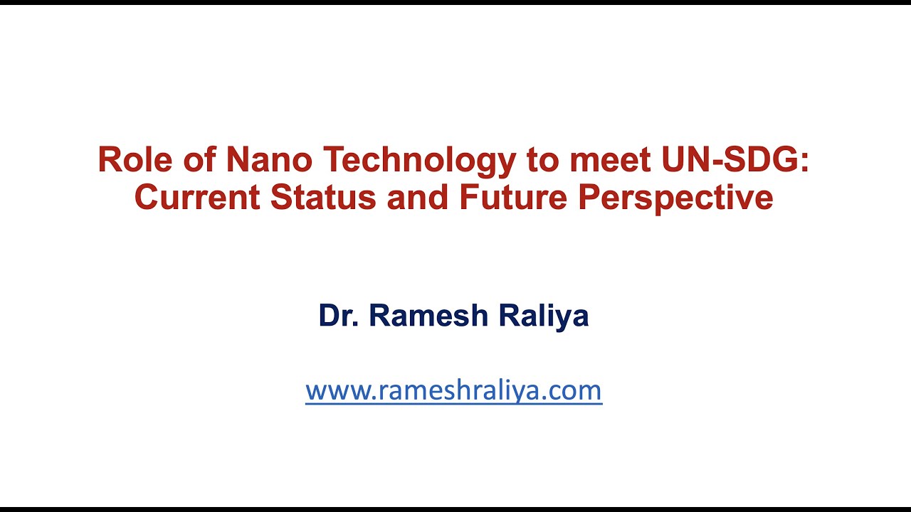 Role of Nanotechnology to Achieve UN SDG - YouTube