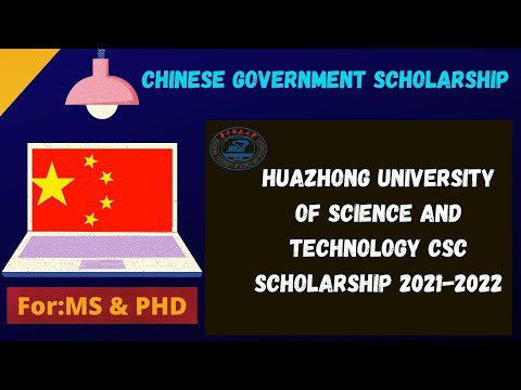 Huazhong University of Science and Technology HUST CSC Scholarship 2021-2022 | CSC Guide Official