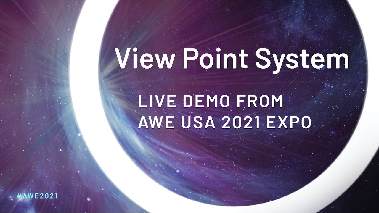 View Point System demo from AWE USA 2021 expo (interviewed by Cecilia ...