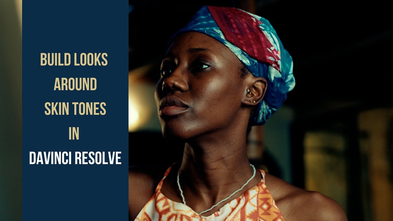 Easiest Method for Look Development in Davinci Resolve | It's All About ...