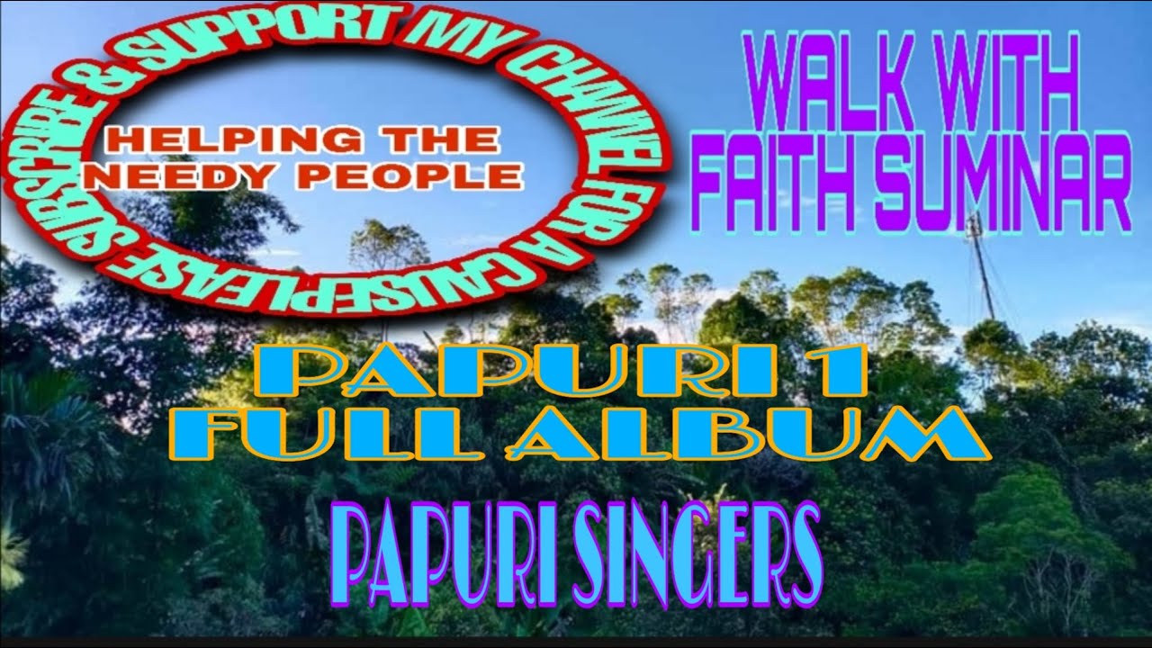 PAPURI COLLECTION BY PAPURI SINGERS - YouTube