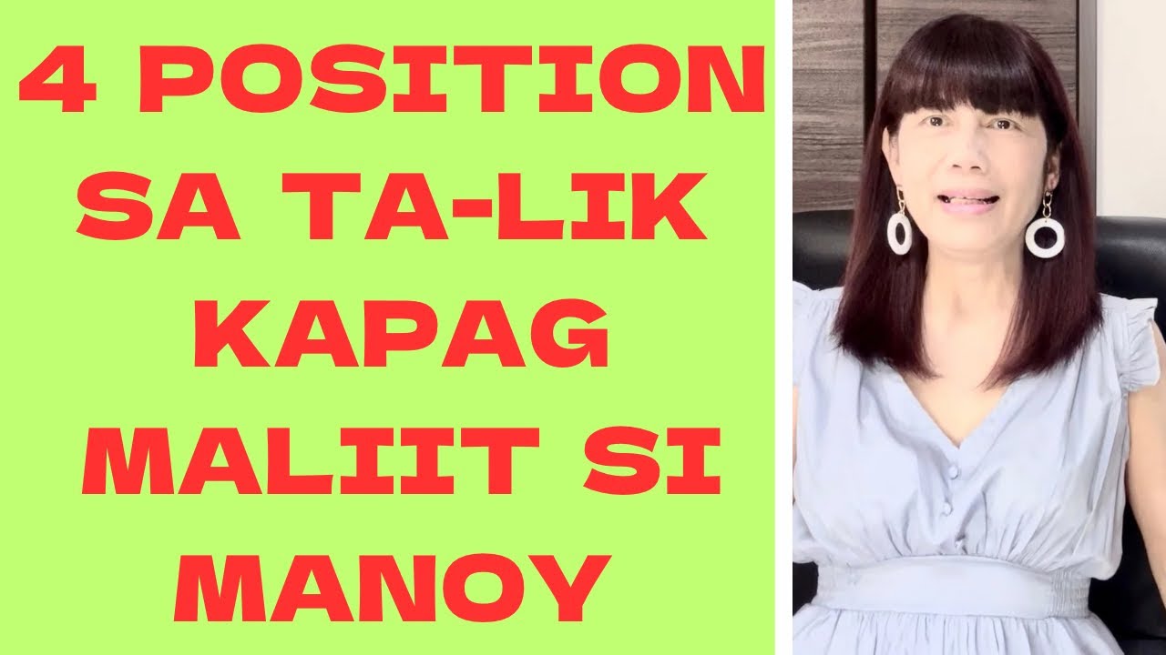 4 NA POSISYON KAPAG MALIIT SI MISTER... - YouTube