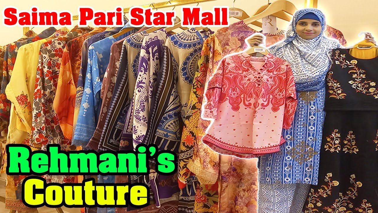 Rehmani's Couture Outlet I Saima Pari Star I Vlog No 49#mens #women's # ...