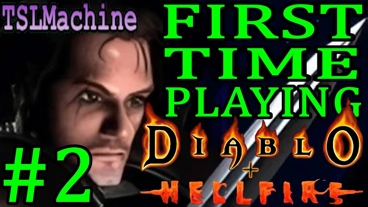 FIRST DIABLO 1 PLAYTHROUGH ON HARD MODE part 2 — Diablo: Hellfire - YouTube