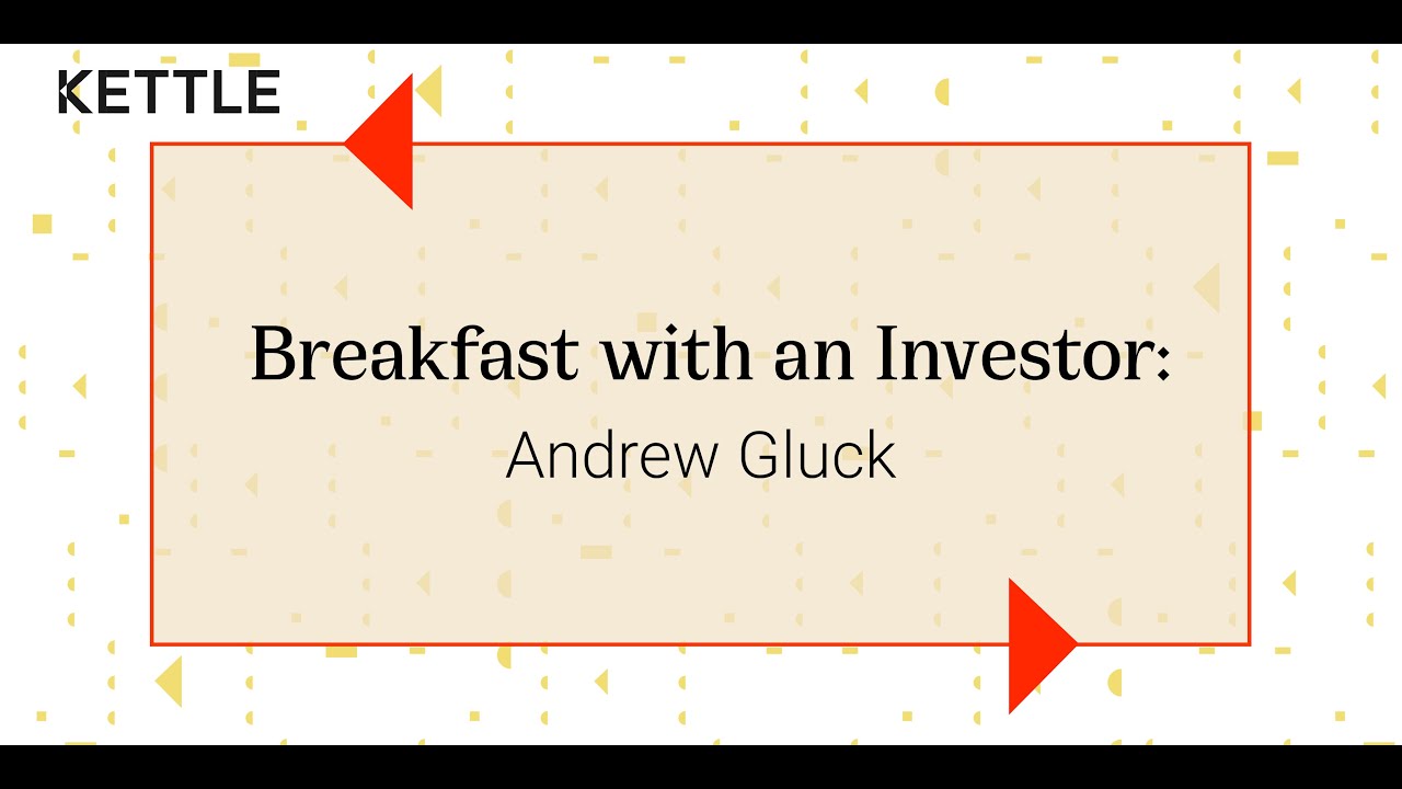 Breakfast with an Investor: Andrew Gluck, Irrvnt - YouTube