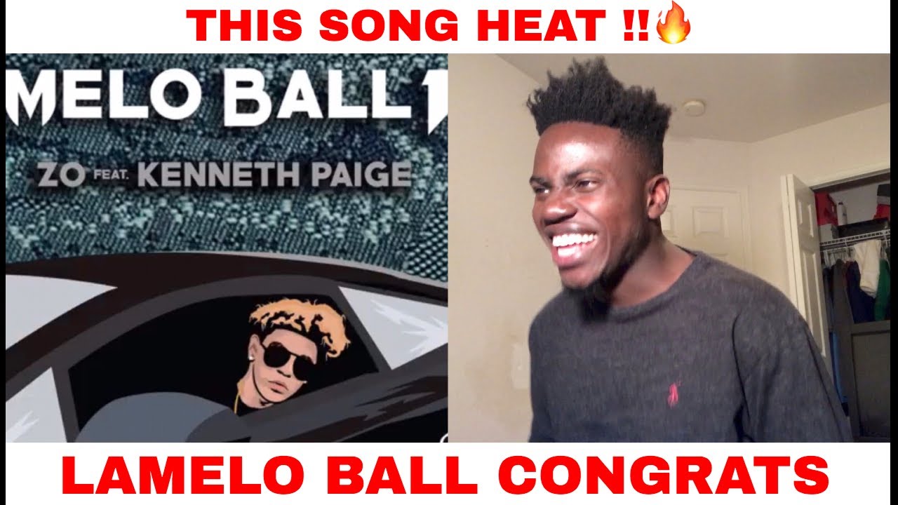 (ZO) Lonzo Ball - Melo Ball 1 Ft. Kenneth Paige (OFFICIAL REACTION ...