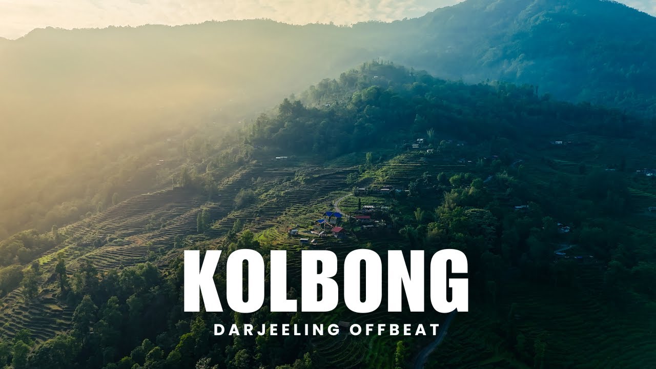 Kolbong village | দার্জিলিং এর এক লুকিয়ে রাখা স্বর্গ | - YouTube