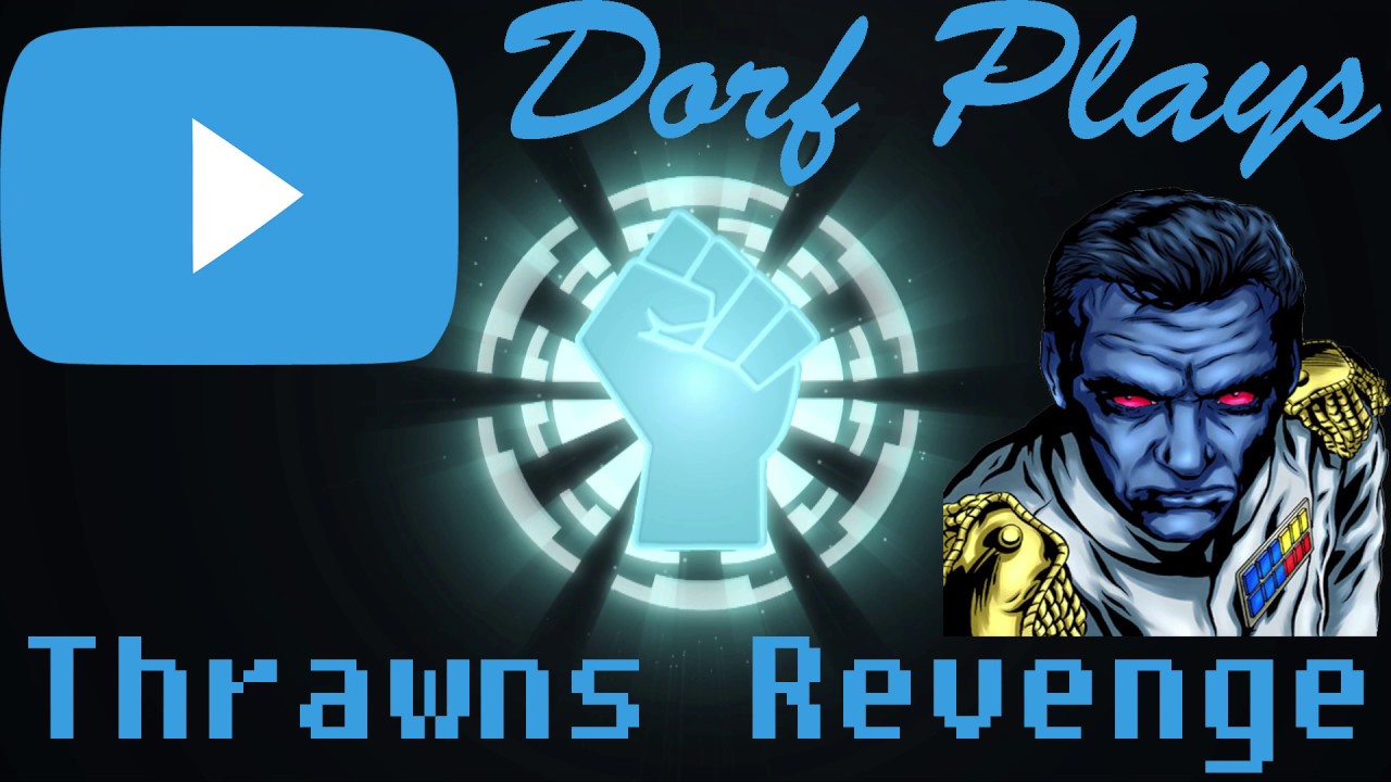 Thrawns Revenge - Steam Install Guide - Dorfplays - YouTube