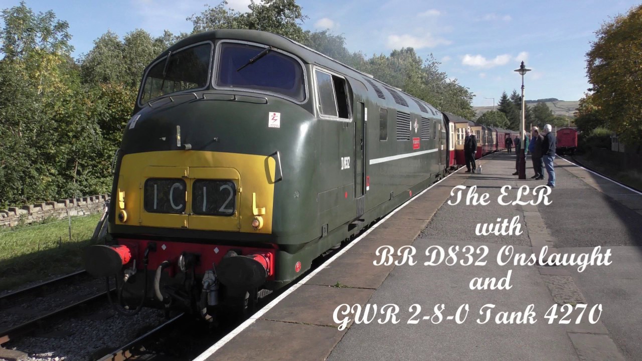 A Ride on The ELR with Warship D832 Onslaught and GRW Tank 4270 29/09 ...