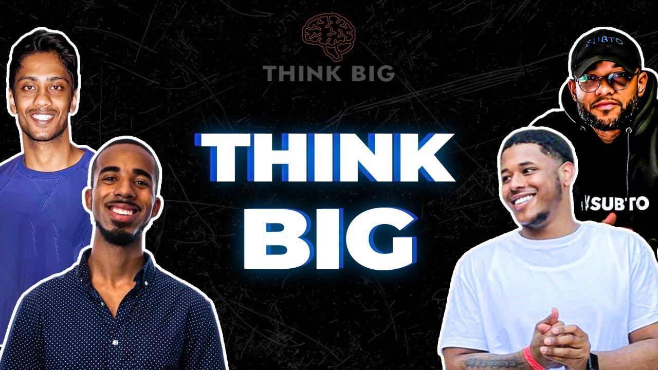#38 Think Big | Living Your Purpose - YouTube