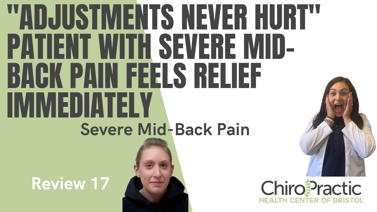Patient With Severe Mid Back Pain Has Immediate Relief |"Adjustments ...