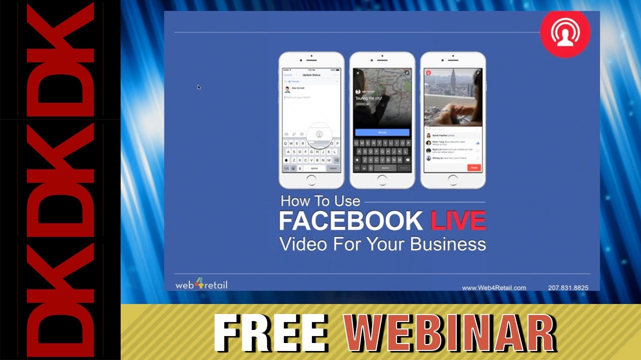 FREE WEBINAR: How to use Facebook LIVE for Your Business - YouTube
