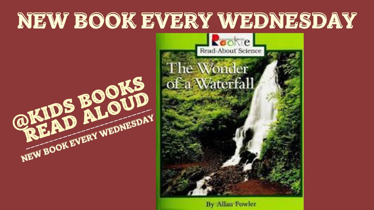 The Wonder of a Waterfall (STEM): Kids Read Aloud Books - YouTube