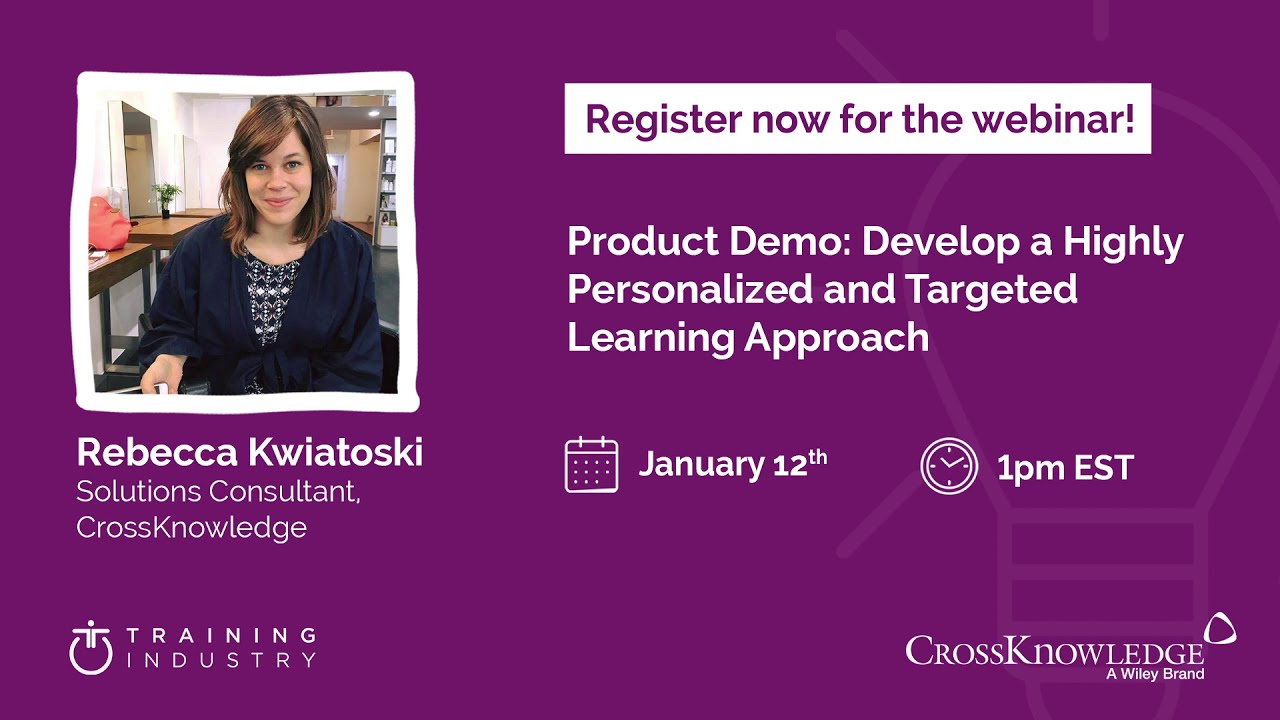 CrossKnowledge Product Demo: Develop a Highly Personalized and Targeted ...