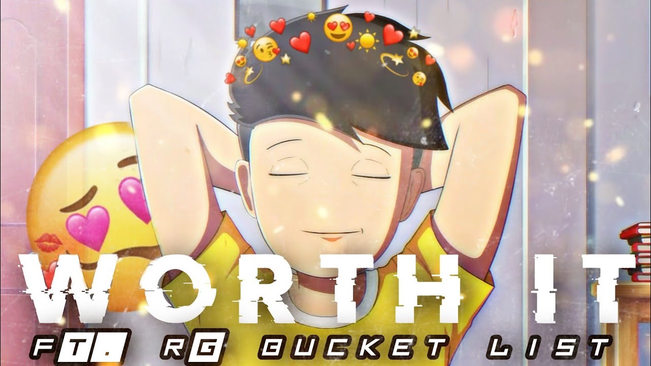 WORTH IT — FT. @RGBucketList | RG BUCKET LIST EDITS | GOD JASH - YouTube