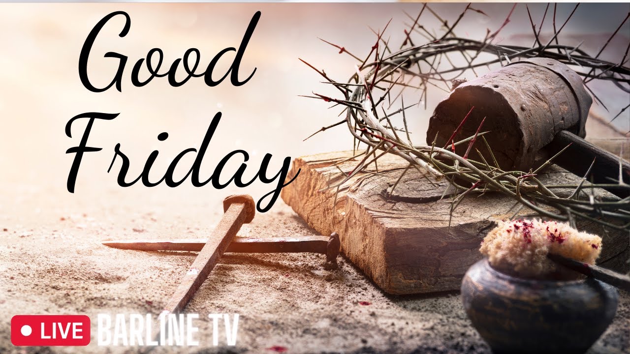 GOOD FRIDAY Praise and Worship Livestream - YouTube