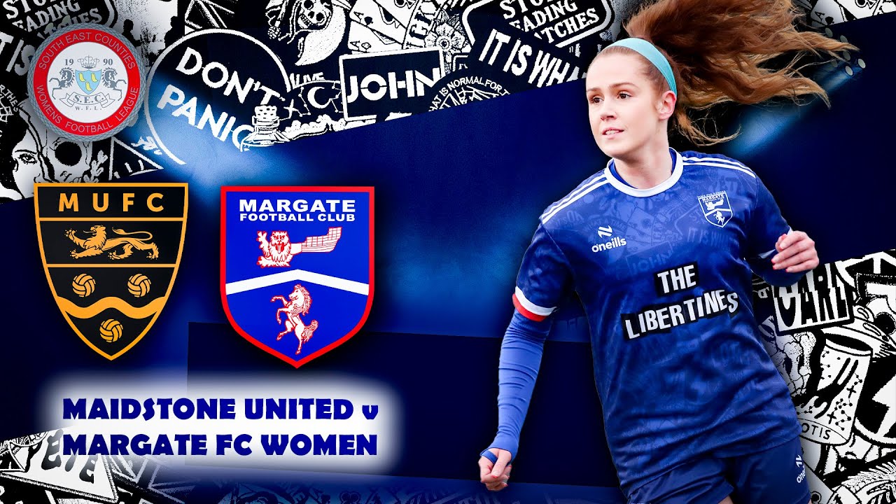 HIGHLIGHTS - SECWFL - Maidstone United FC v Margate FC Women (A) - YouTube