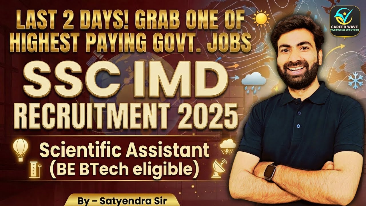 Last 2 Days | SSC IMD Recruitment 2025 | Scientific Assistant Vacancy ...