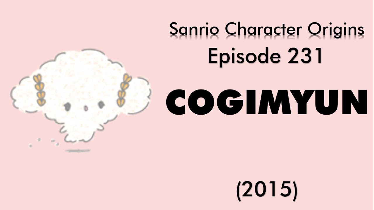 Sanrio Character Origins #231 - Cogimyun - YouTube