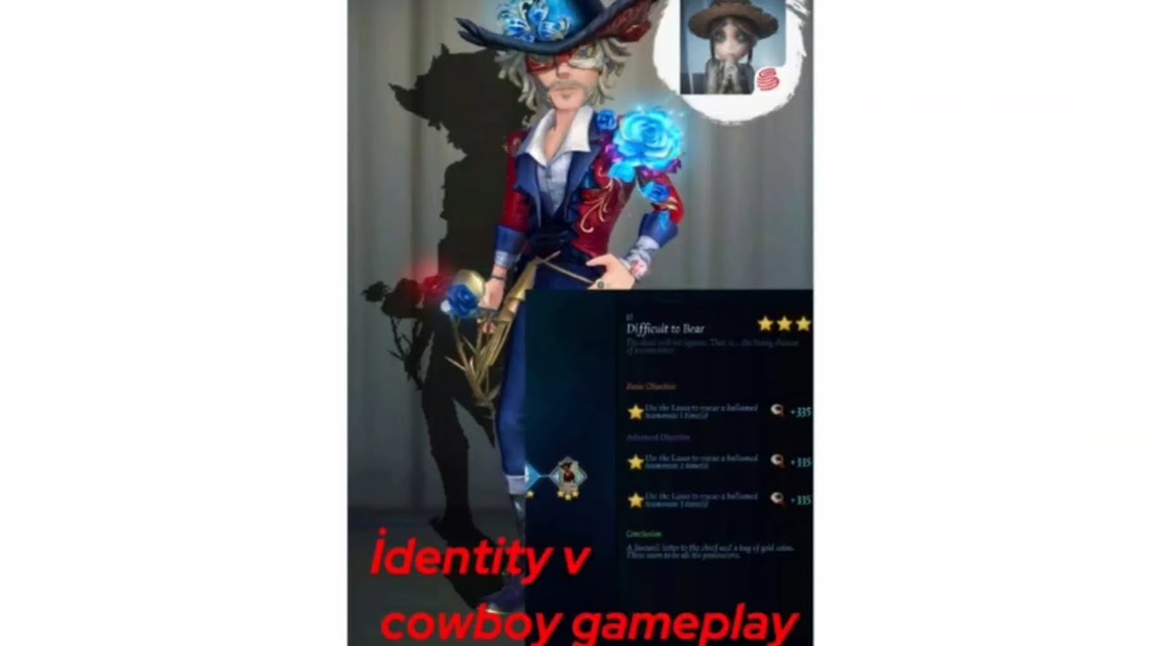 İdentity V|Cowboy gameplay|("görevimizdeyiz") - YouTube
