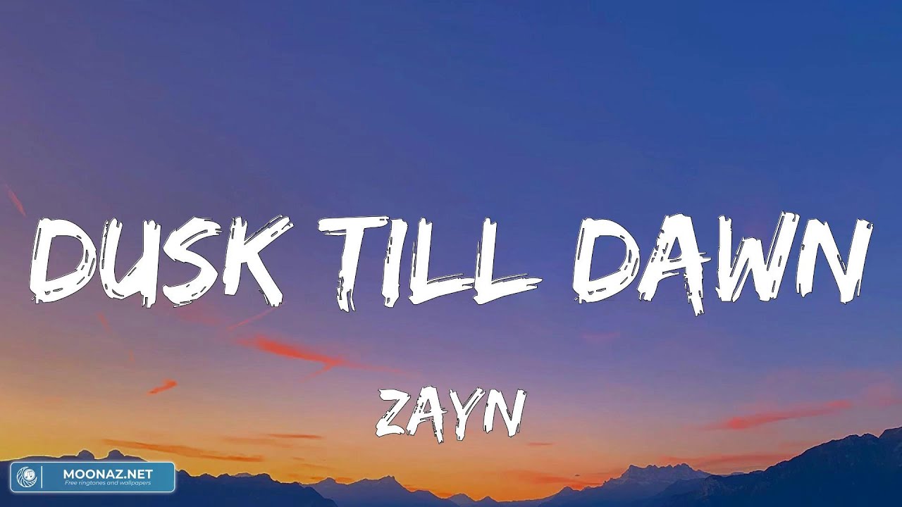 ZAYN - Dusk Till Dawn (Lyrics) | 7clouds - YouTube