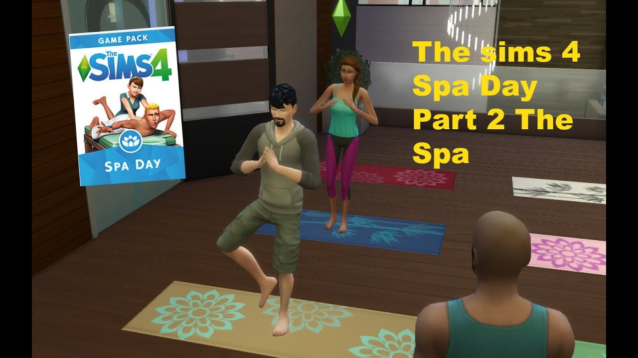 The sims 4 spa day overview Part 2 Build/Buy and The Spa - YouTube