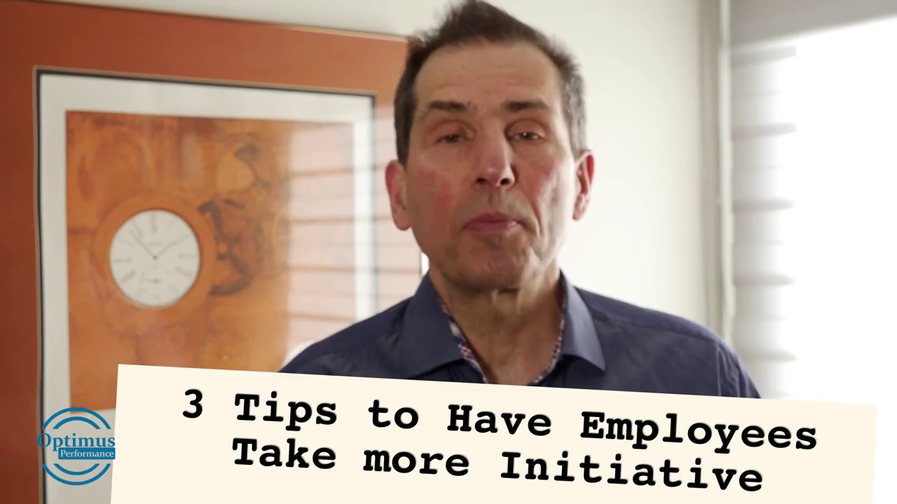 3 Tips to Have Employees Take more Initiative - YouTube