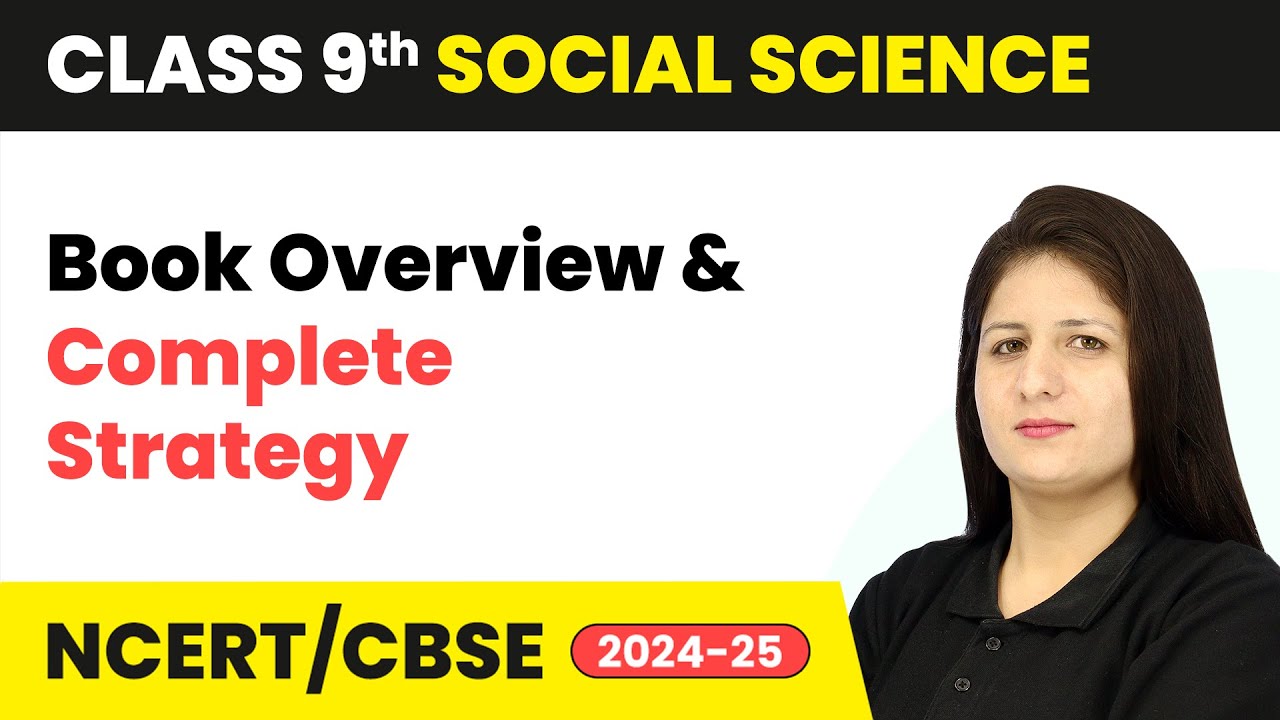 Class 9 Social Science - Book Overview and Complete Strategy | CBSE ...