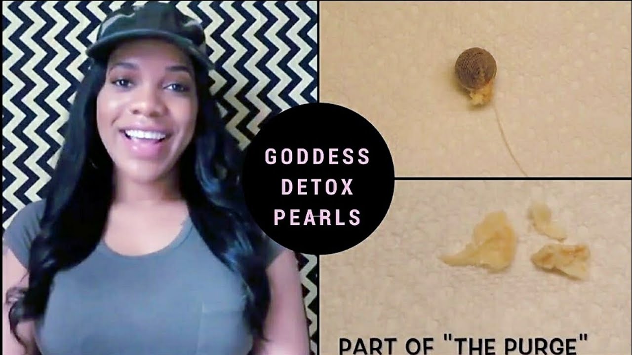 Goddess Detox Pearl Cleanse Pt. 2 - Very Detailed (My own way) - YouTube