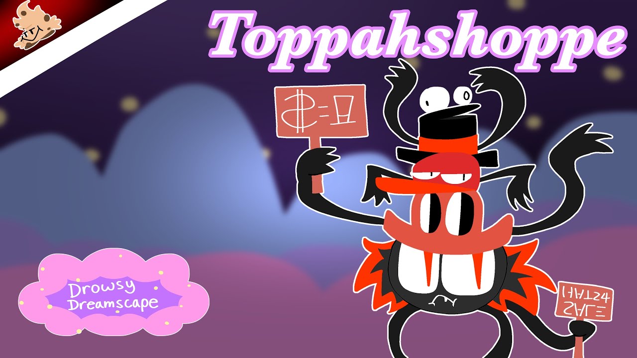 Drowsy Dreamscape || Toppahshoppe || MSM - RoM - YouTube