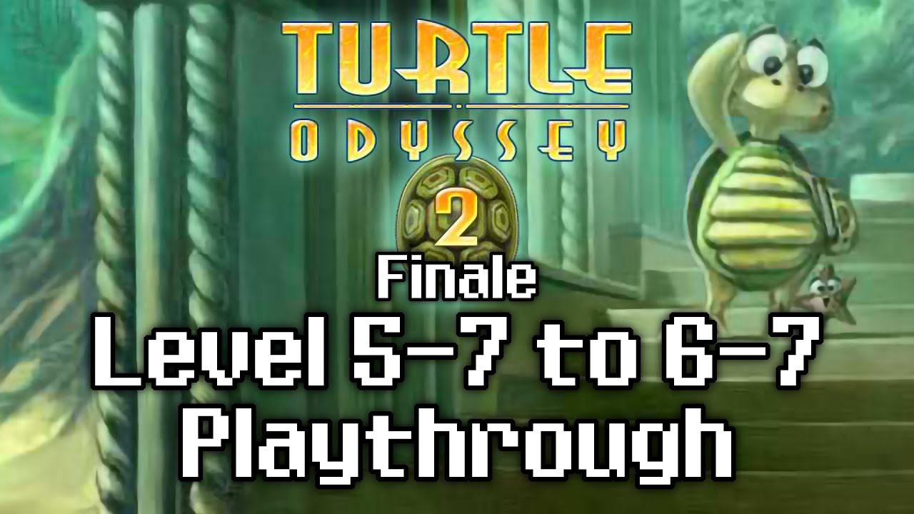 Turtle Odyssey 2 - Level 5-7 to 6-7 Finale Playthrough - YouTube