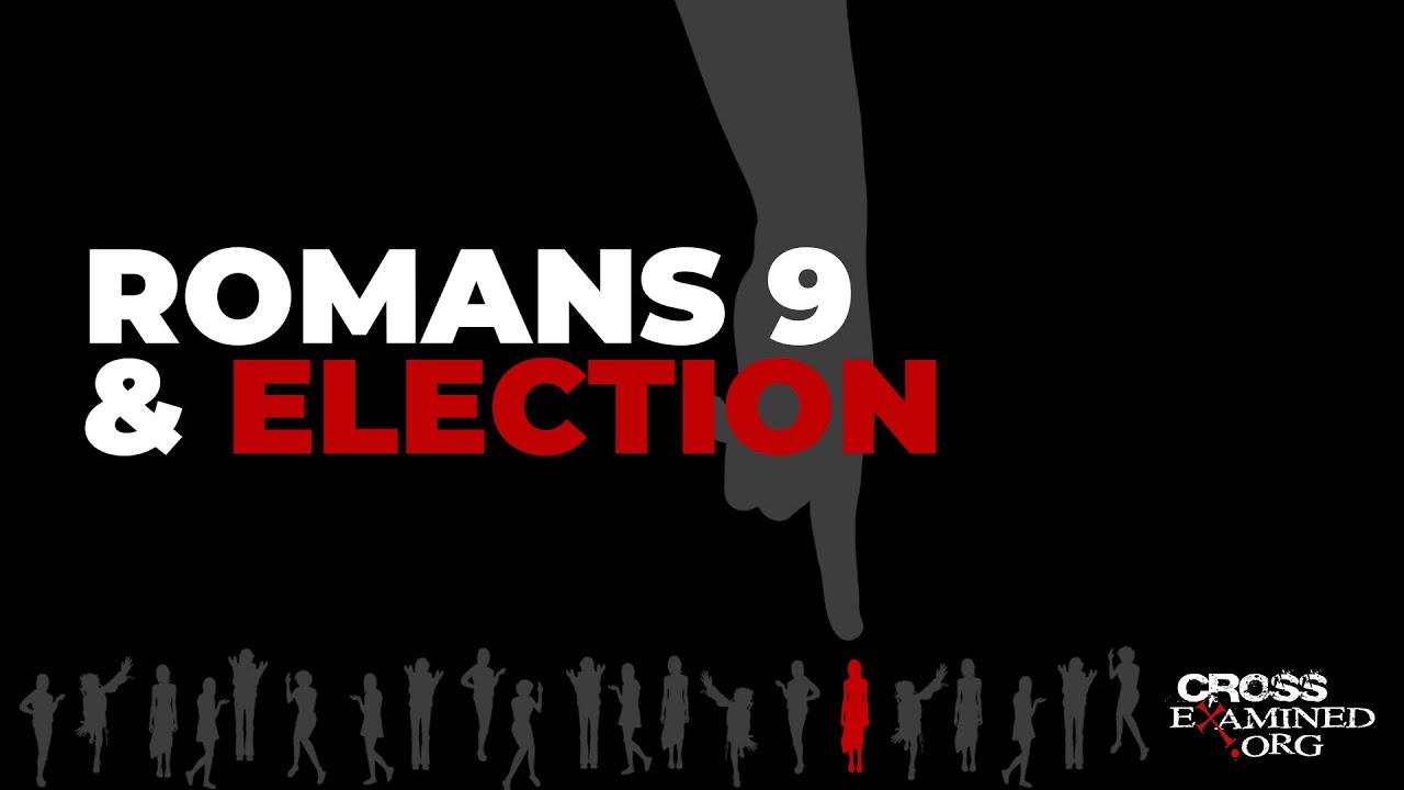 What about Romans 9 and election? - YouTube