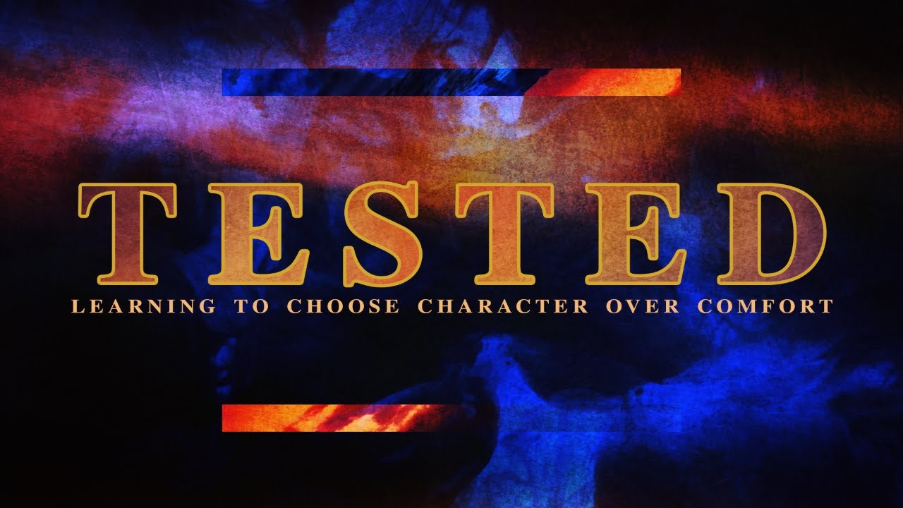 Tested-Part 1: The Test of Temptation - YouTube