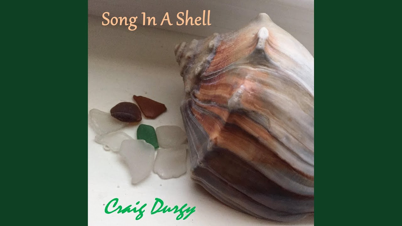 Song In A Shell - YouTube