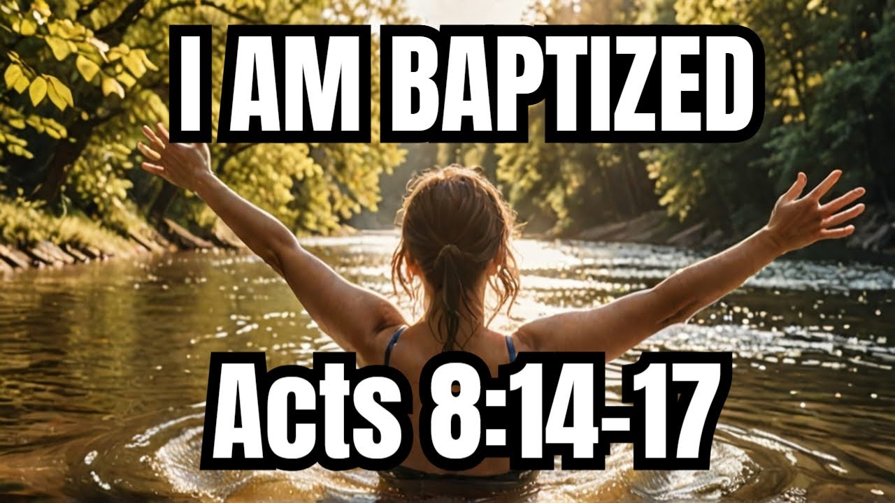 I am BAPTISED! (Acts 8:14-17) #onlinebiblestudy - YouTube