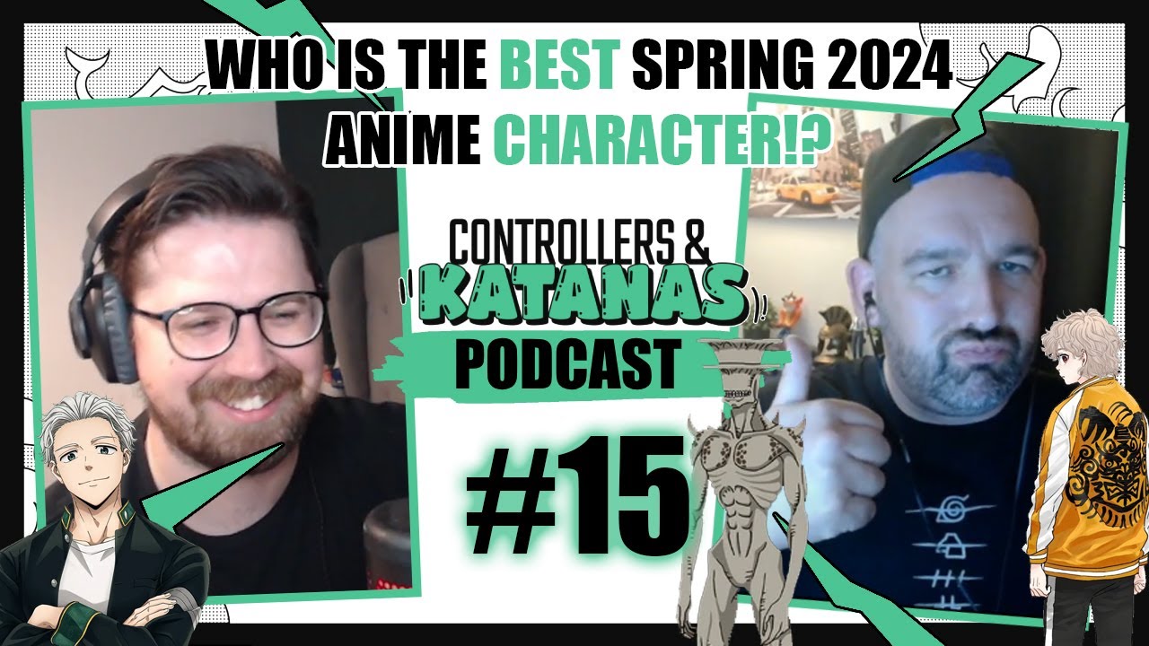 Best Spring Anime Characters! - Controllers & Katanas Episode #15 - YouTube