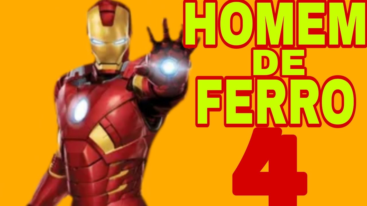 HOMEM DE FERRO 4 - YouTube