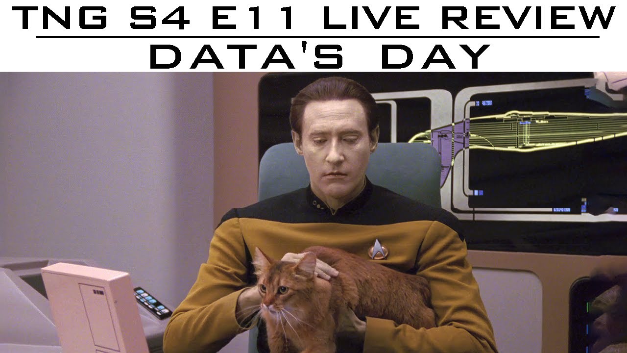 ST:TNG - S4E11 "Data's Day" LIVE Review and Discussion - YouTube