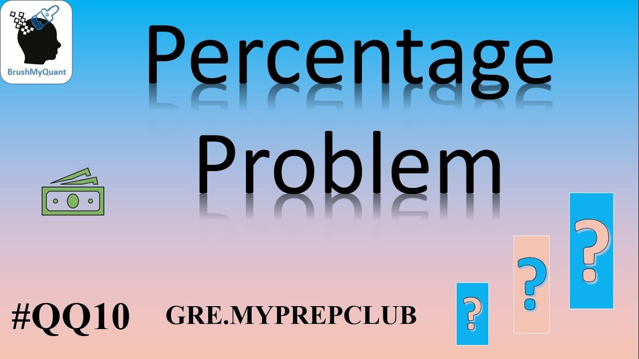 Percentage Problem | Tax Problem | BrushMyQuant | GRE.MyPrepClub # ...