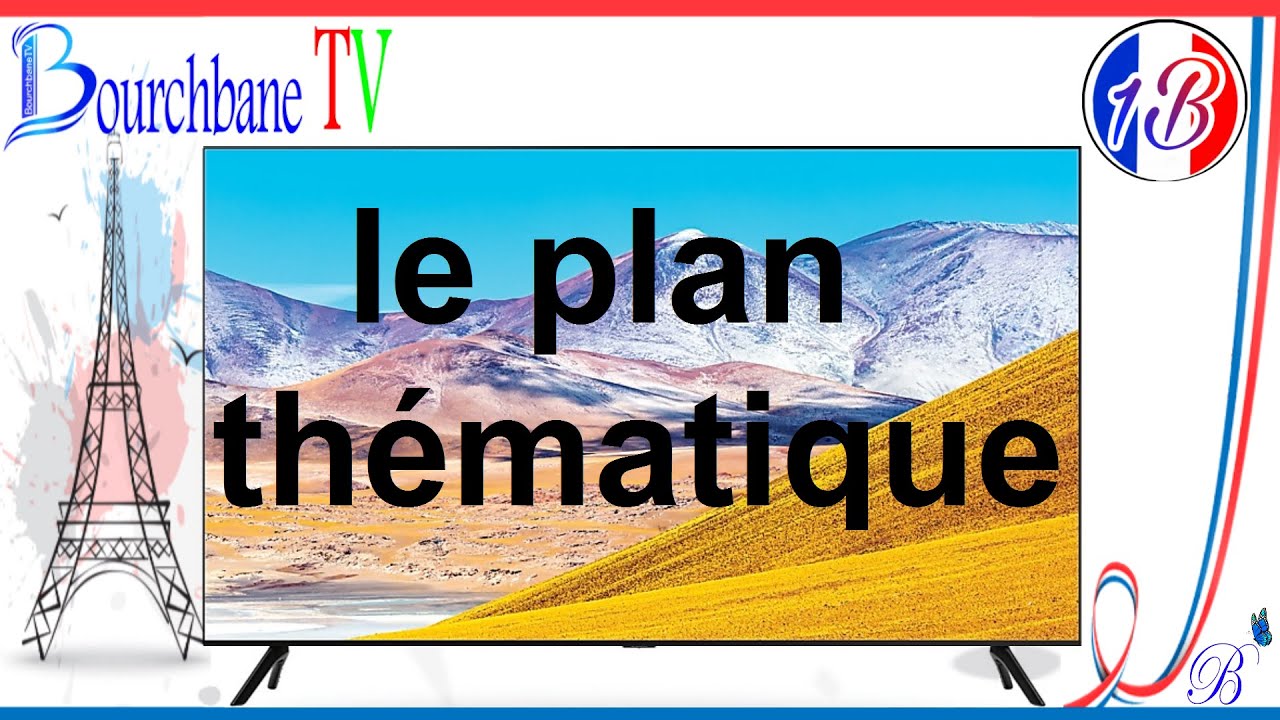 le plan thématique - YouTube