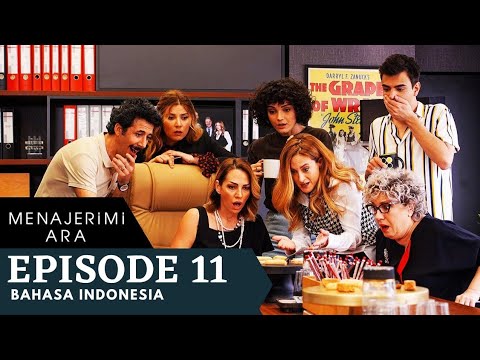 Menajerimi Ara Episode 11 (CC) Bahasa Indonesia