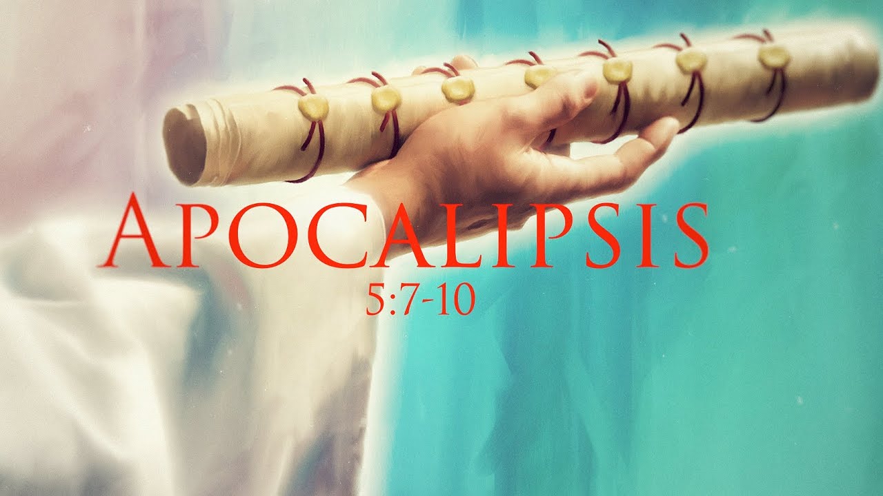 Apocalipsis 5:7-10 - YouTube