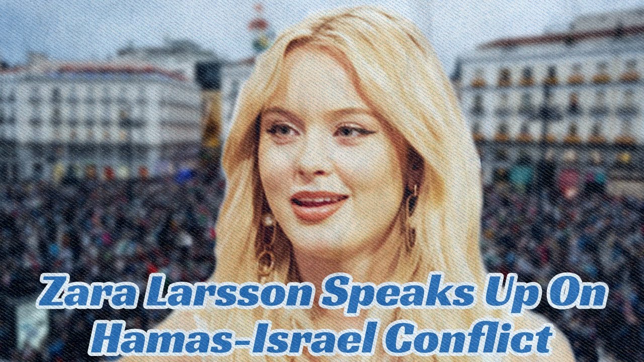 Zara Larsson's Controversial Comparison On Israel-Hamas Conflict - YouTube