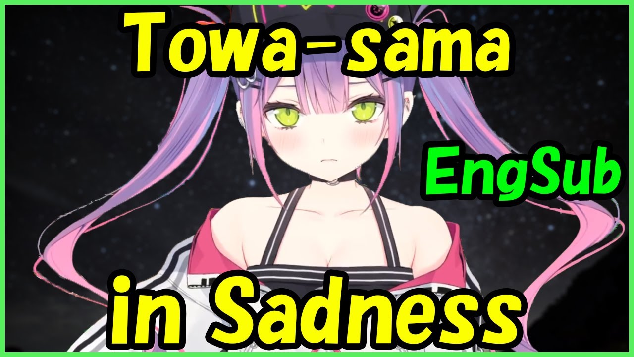 Tokoyami Towa - Towa-sama in Sadness - YouTube