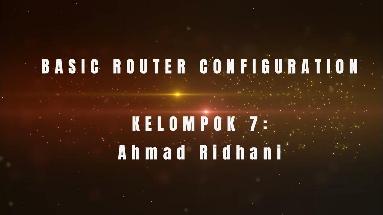 Pertemuan 1 Basic Router Configuration - YouTube