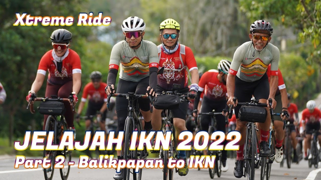 Jelajah IKN: Balikpapan-IKN - YouTube